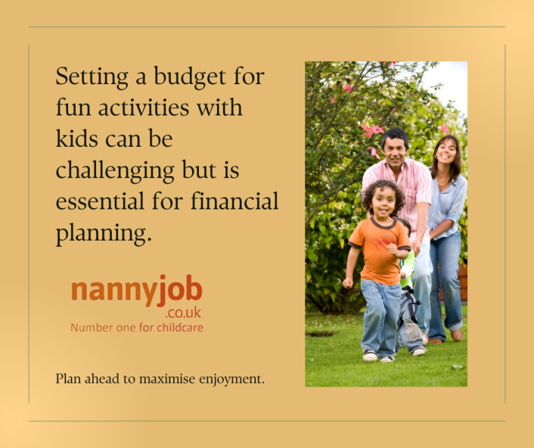 Top Tips for Setting a Budget for Fun Activities with Kids – Nannyjob blog