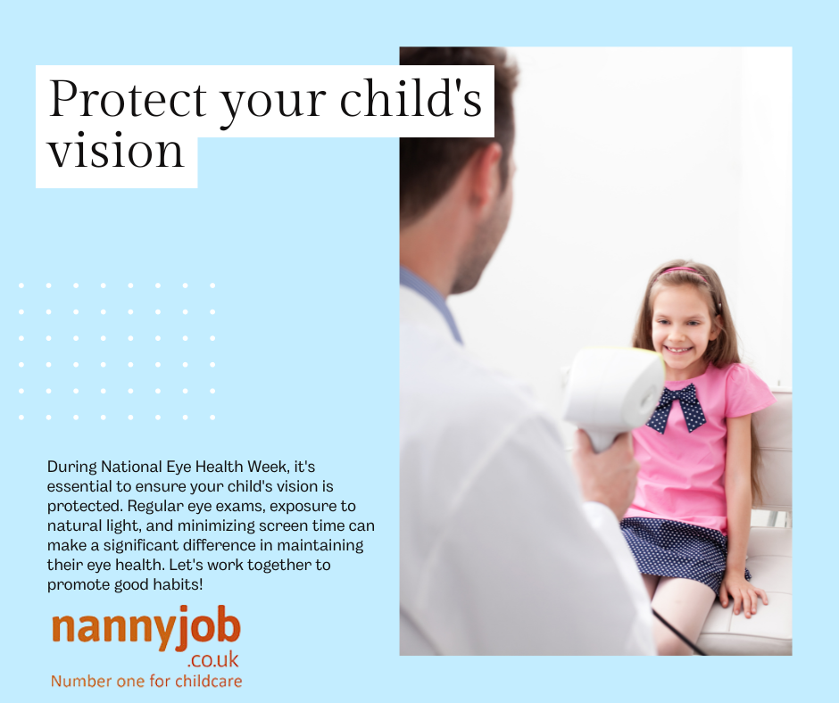National Eye Health Week: Protecting Your Child’s Vision – Nannyjob blog